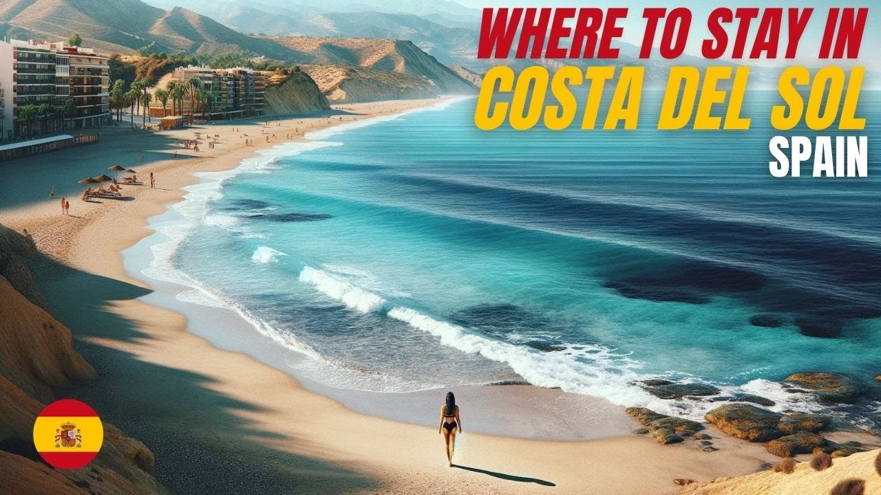 Where to stay in Costa del Sol - Discovering the 10 best towns & beach ...