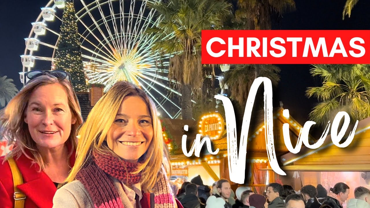 Christmas in Nice France: Traditions, Food & Markets on the French ...