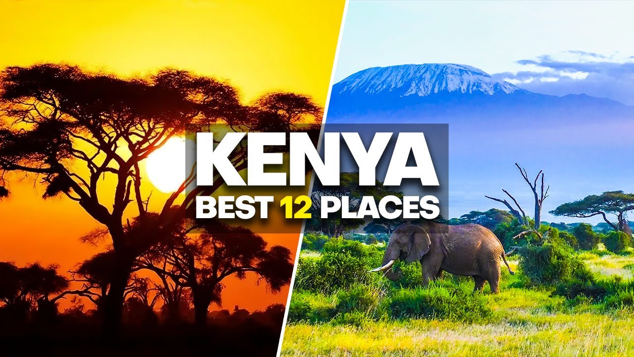 Stunning Places to Visit in Kenya | Best Places to Visit In Kenya | 4K ...
