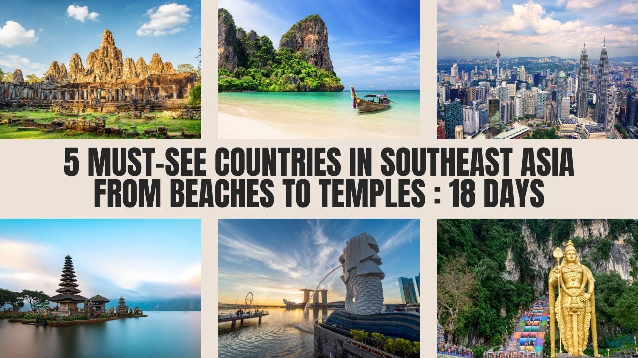 Southeast Asia Tour | Cambodia to Bali | Thailand Singapore and ...