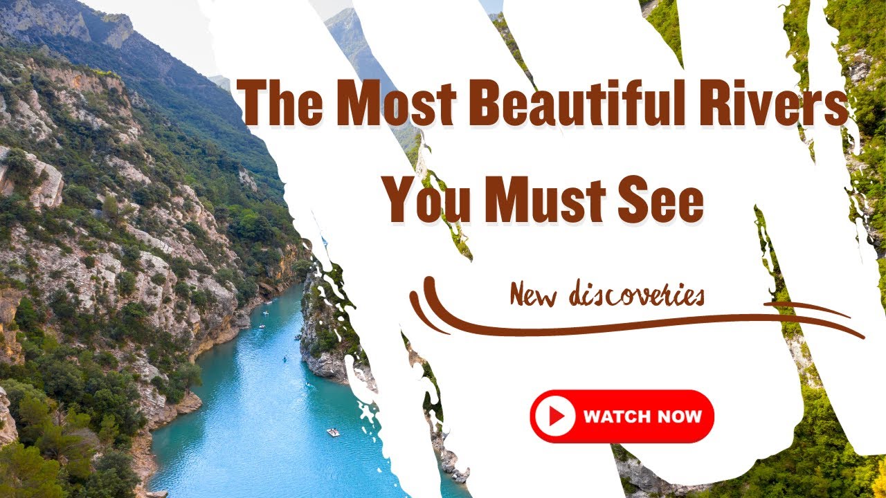 Top most beautiful river in the world | The Most Beautiful Rivers You ...