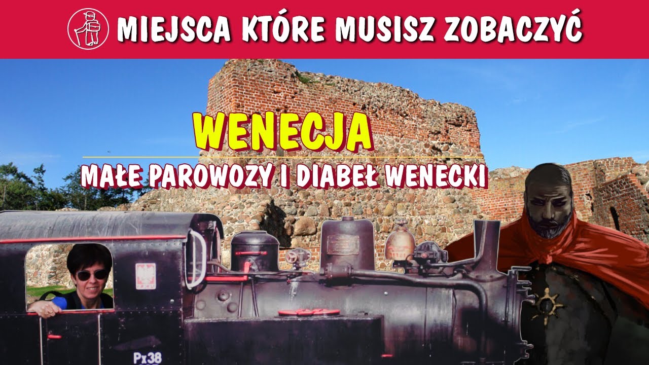WENECJA. MAŁE PAROWOZY I DIABEŁ WENECKI. CO ZOBACZYĆ, ATRAKCJE PAŁUK ...