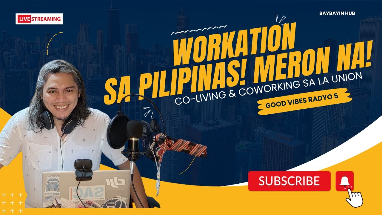 GOOD VIBES AT RADYO SINGKO "WORKATION" sa PILIPINAS! - La Vie Zine