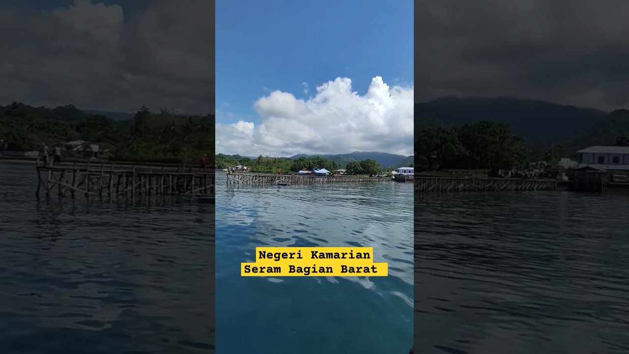 Pelabuhan Negeri Kamarian, Seram Barat #keleproject #ambon #maluku # ...
