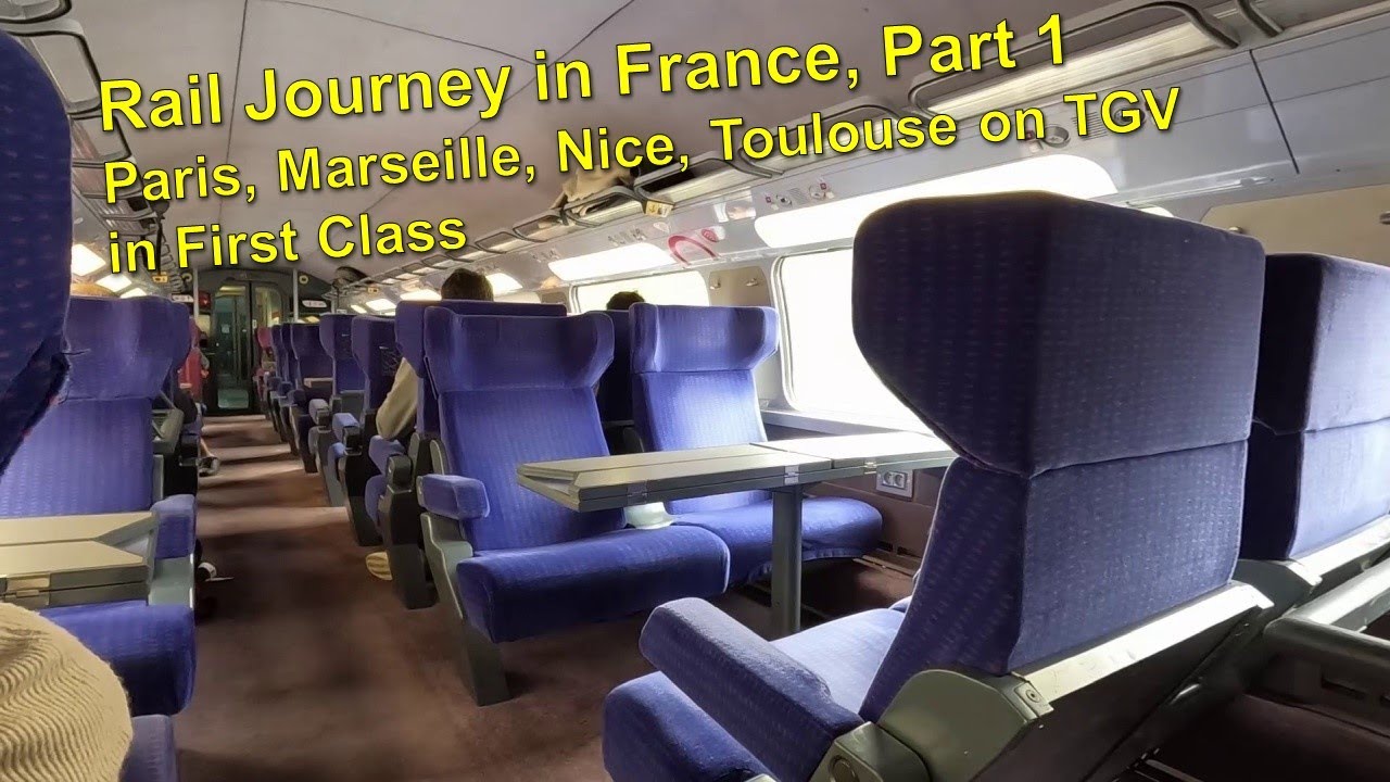 Rail Journey in France, Part 1 | Paris to Marseille, Nice, and Toulouse ...