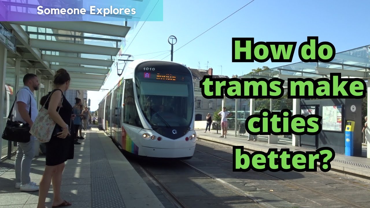 How do trams make cities better? - La Vie Zine