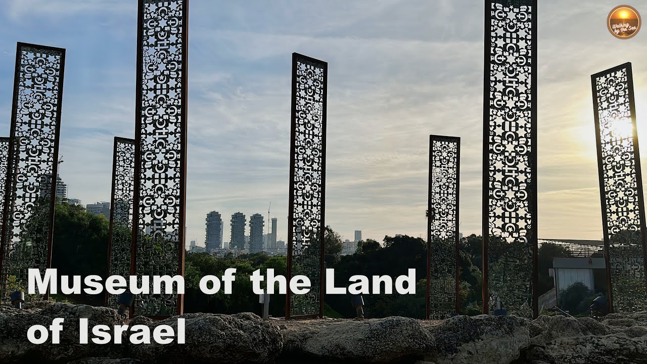 Walk through the Museum of the Land of Israel: History and Culture in ...