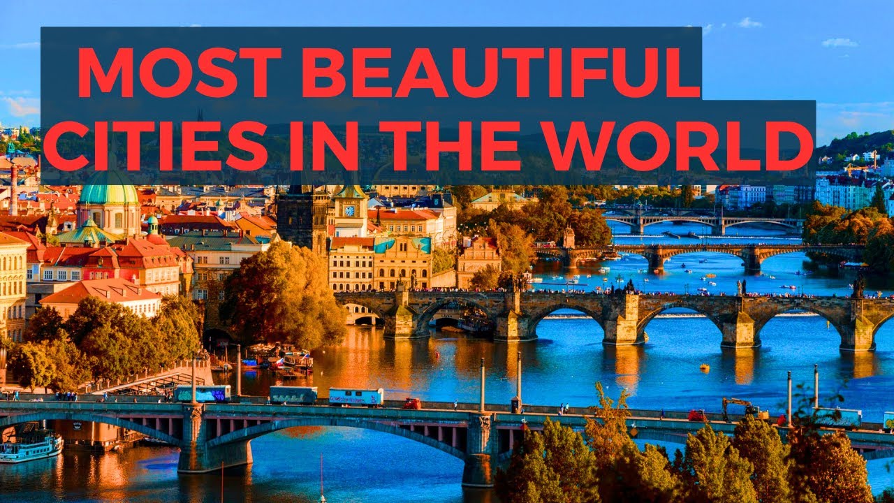 Top 10 Most Beautiful Cities in the world to Visit in 2024 - La Vie Zine