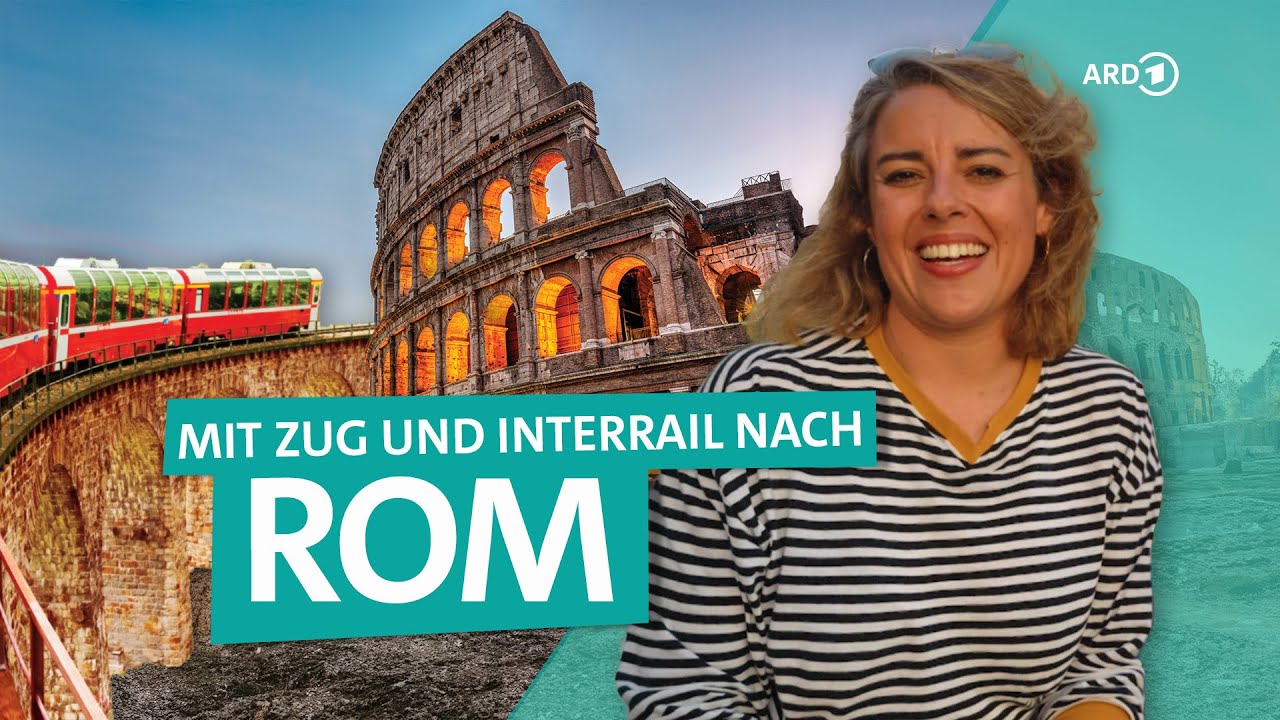 Mit Bahn und Interrail durch die Schweiz nach Italien | ARD Reisen - La ...