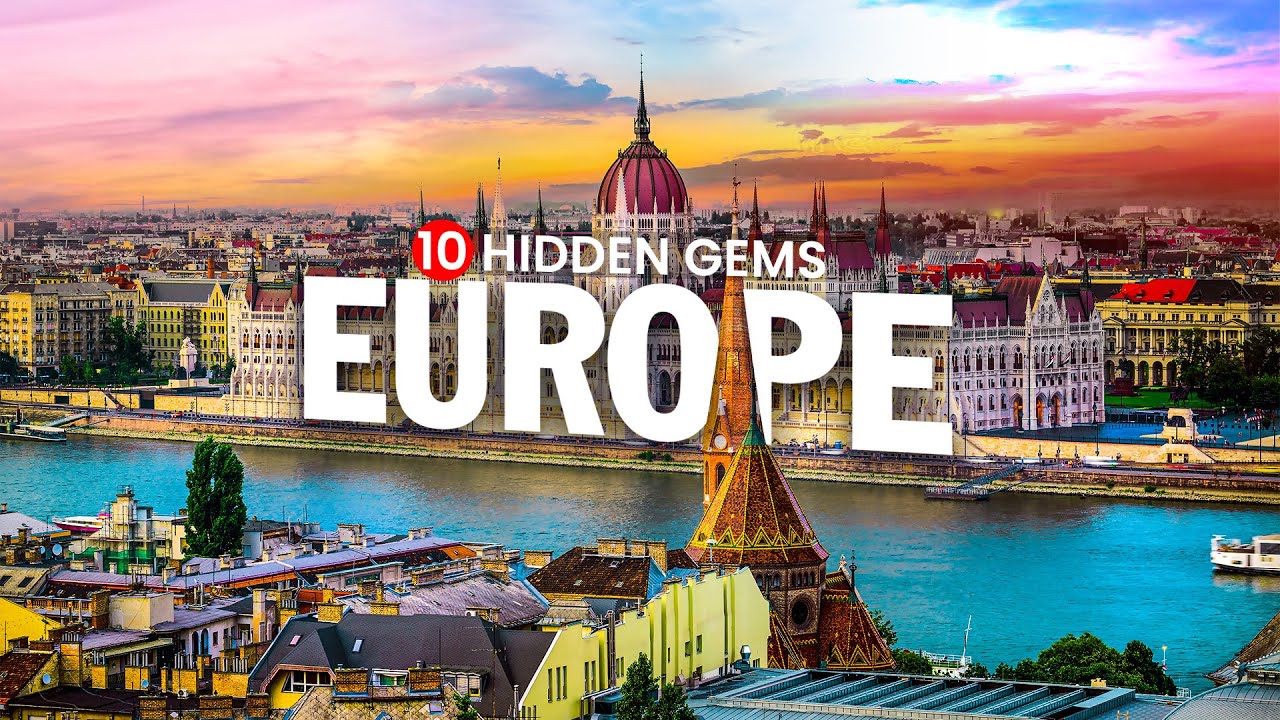 10 Best Places to Visit in Europe 2024 | Europe Travel Guide - La Vie Zine