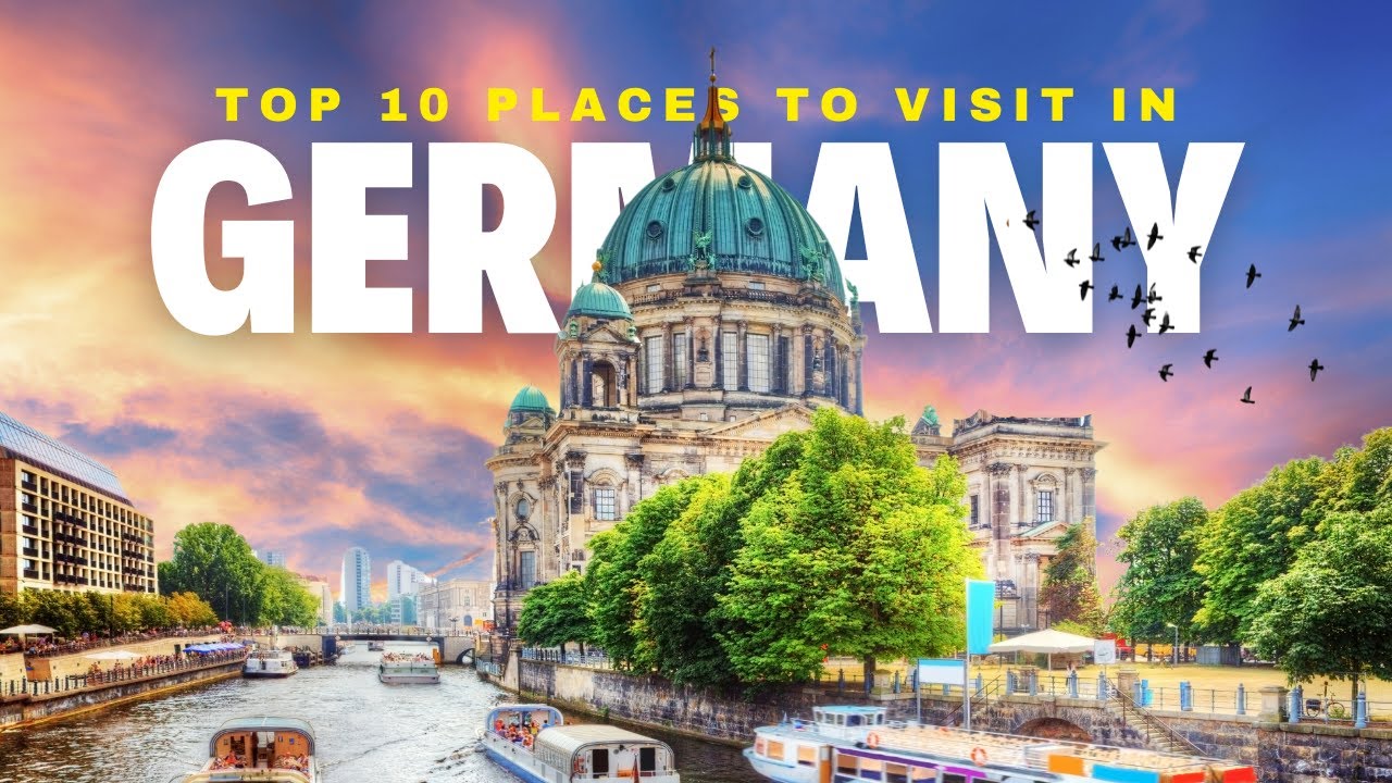 Explore the Top 10 Must-Visit Destinations in Germany! | Germany Travel ...