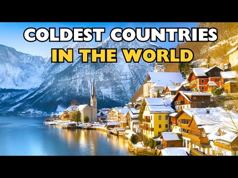 The 10 Coldest Countries In The World - La Vie Zine