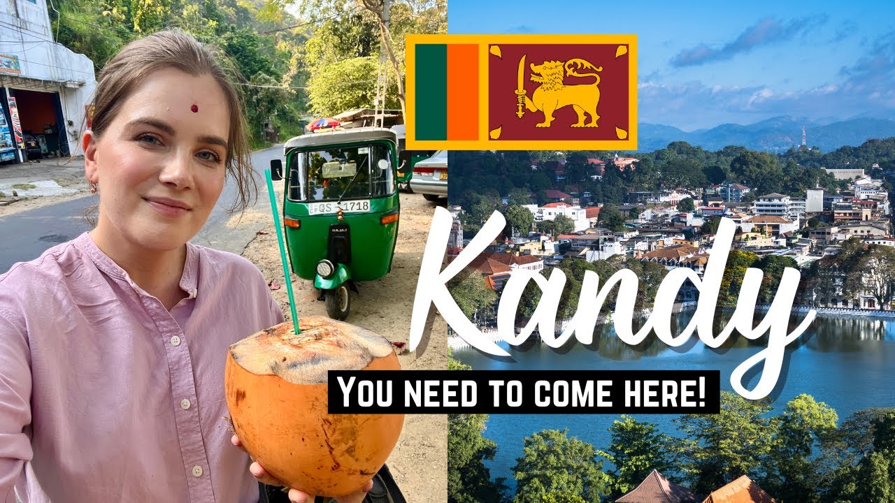 Kandy Is SPECTACULAR | Exploring Sri Lanka's Ancient Capital - La Vie Zine
