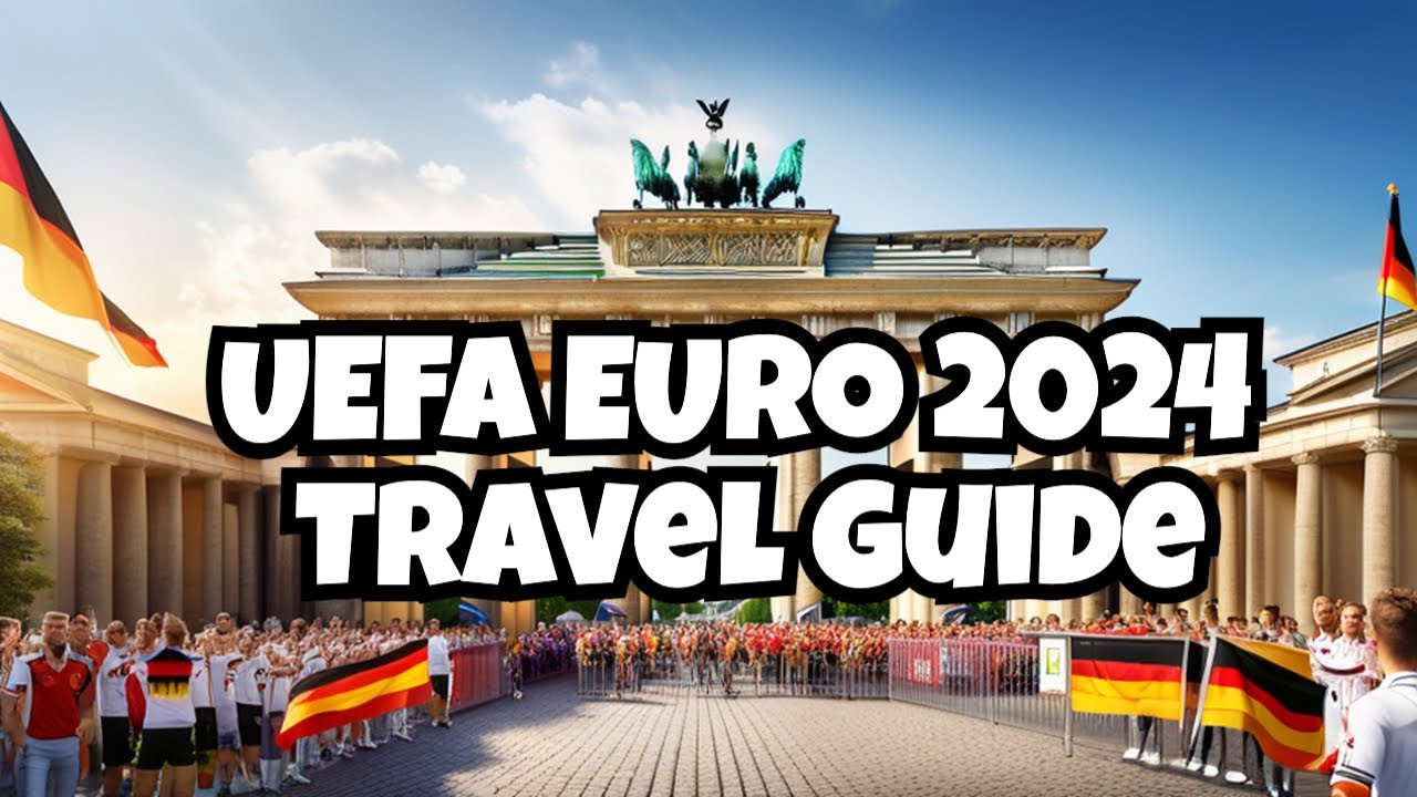 Inside Germany: Your Ultimate UEFA Euro 2024 Travel Companion - La Vie Zine