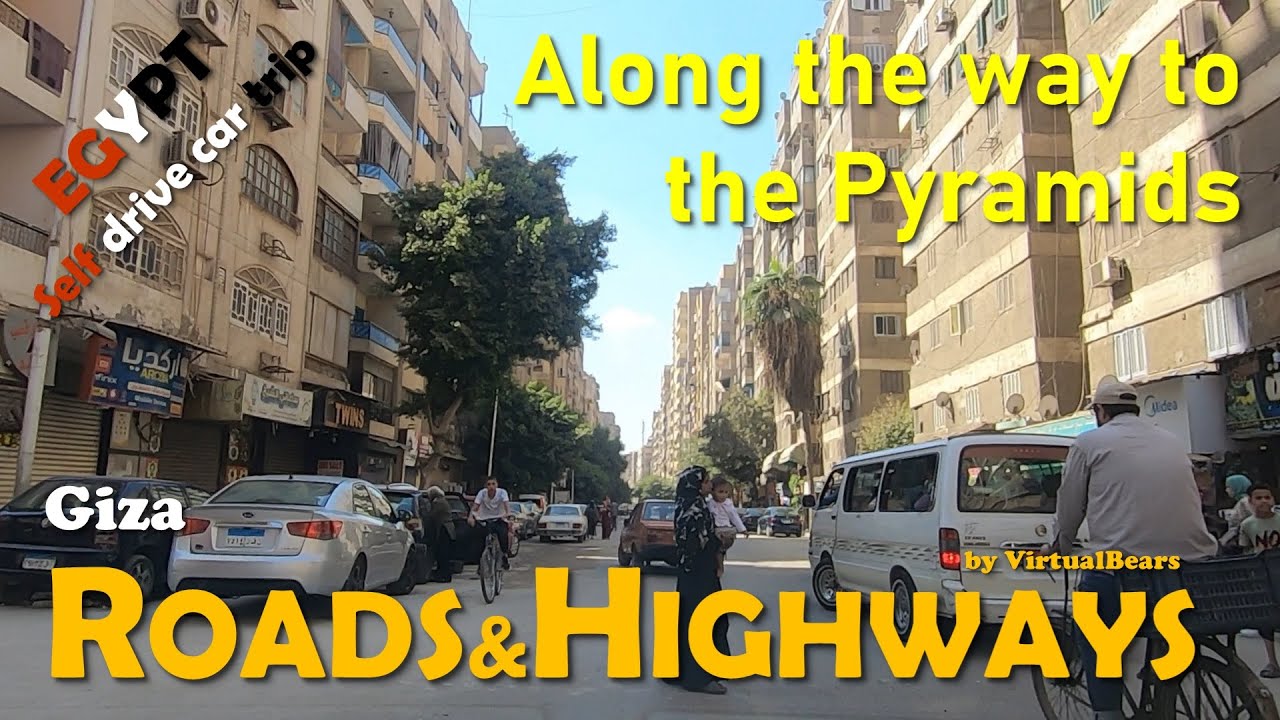 [EN Subs] Roads&Highways Egypt '23, TimeLapse Giza, EG to Giza, EG, video of the entire route ...
