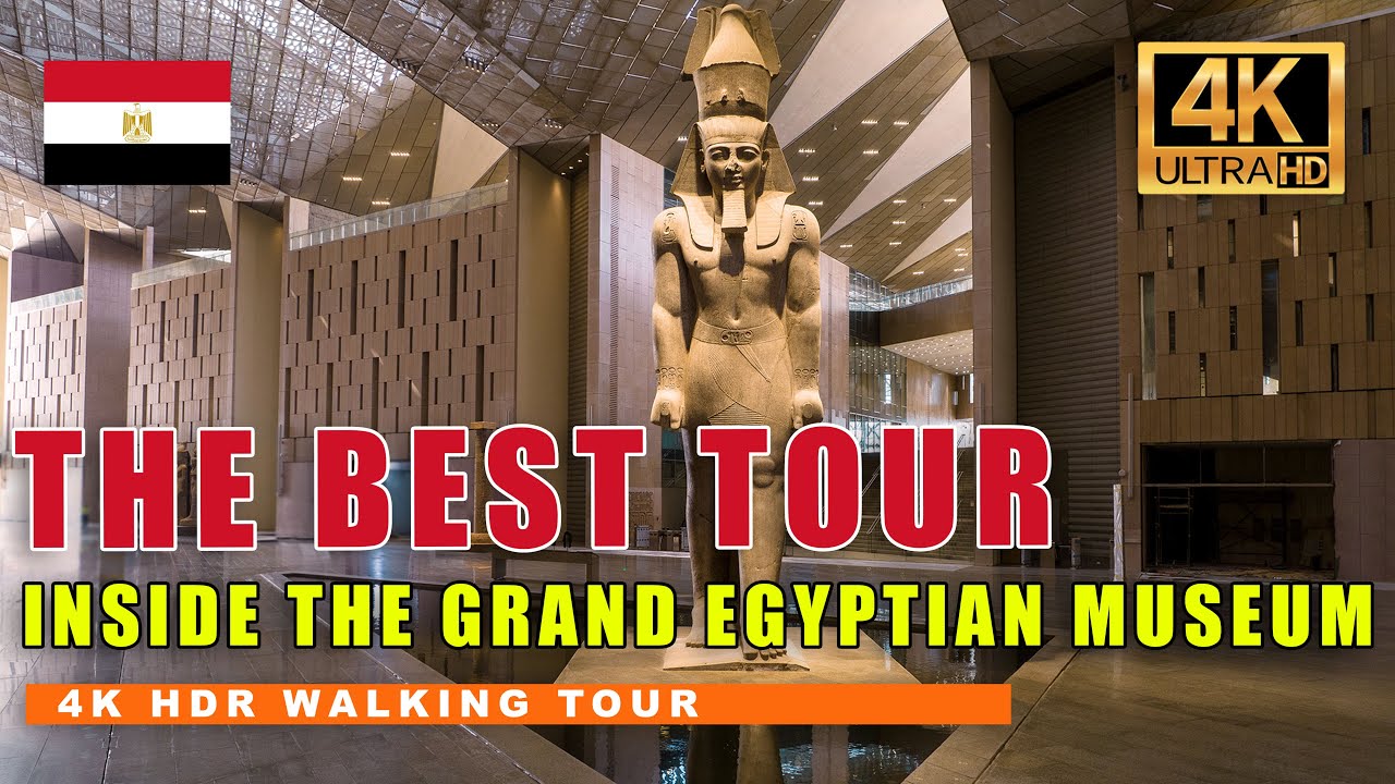 Tour Inside the Grand Egyptian Museum - 4K Cairo, Egypt Walking Tour ...