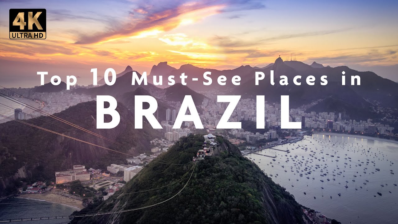 Top 10 Must-See Places in Brazil: Discover the Beauty of South America ...