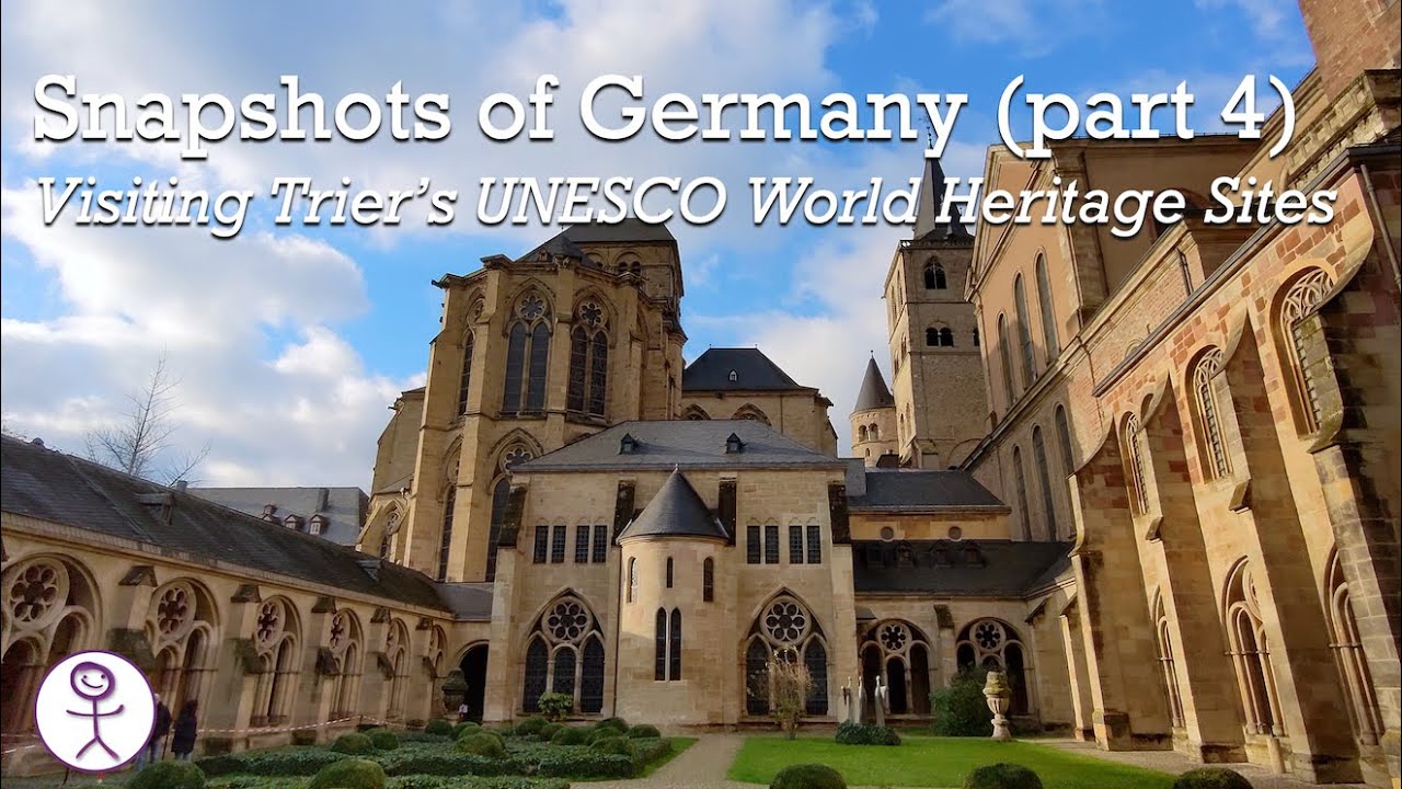 Snapshots of Germany (Part 4) ... Visiting Trier's UNESCO World ...