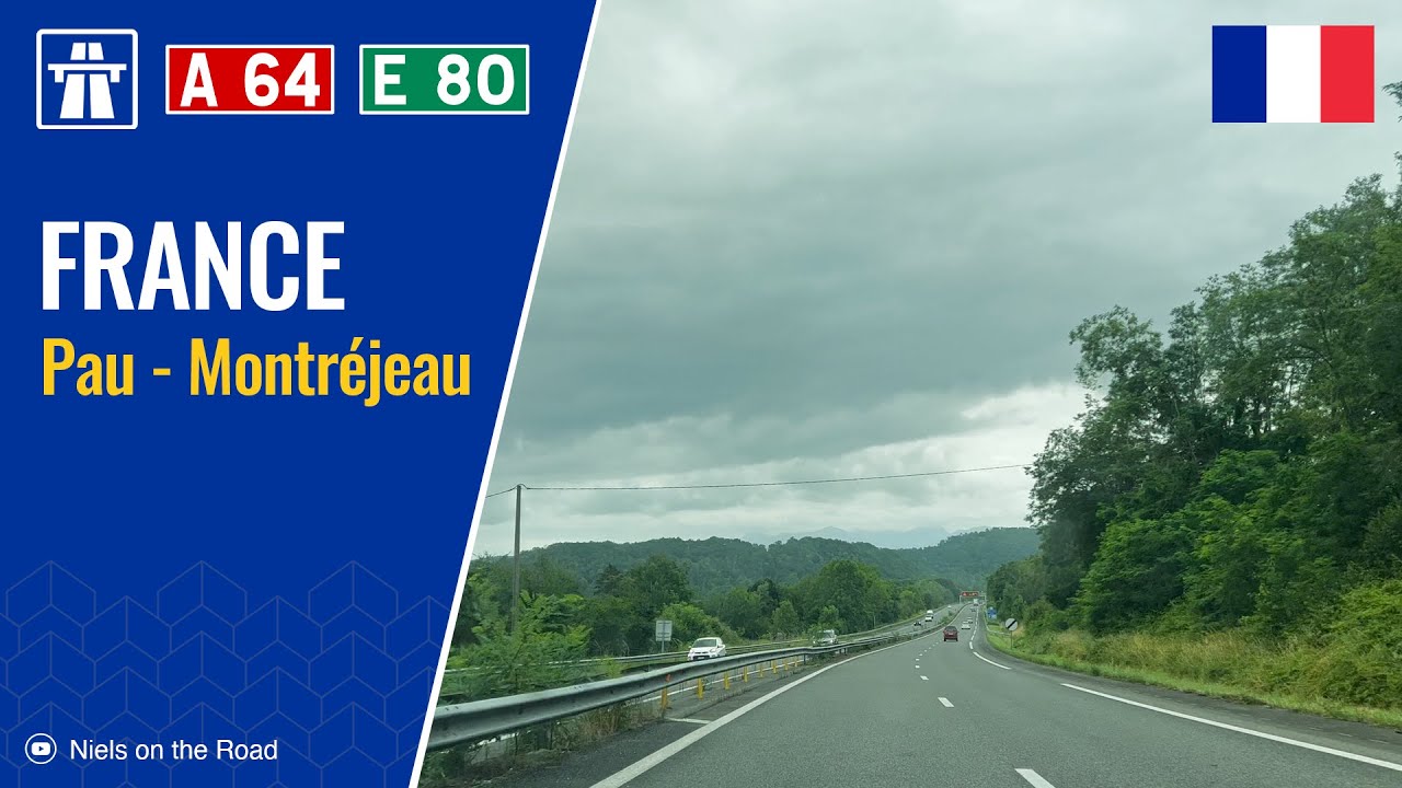 Driving in France: Autoroute A64 E80 from Pau to Montréjeau - La Vie Zine