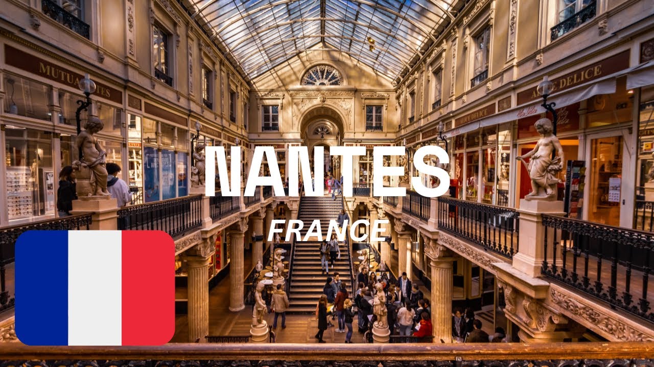 NANTES, FRANCE: A CITY STEEPED IN HISTORY AND VIBRANT CULTURE - guide ...