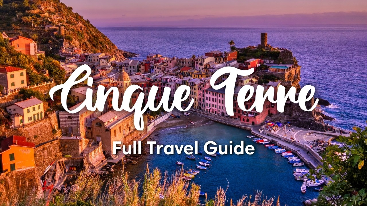 CINQUE TERRE, ITALY (2024) | Everything You Need To Know About Cinque Terre (Things To Do & Tips ...