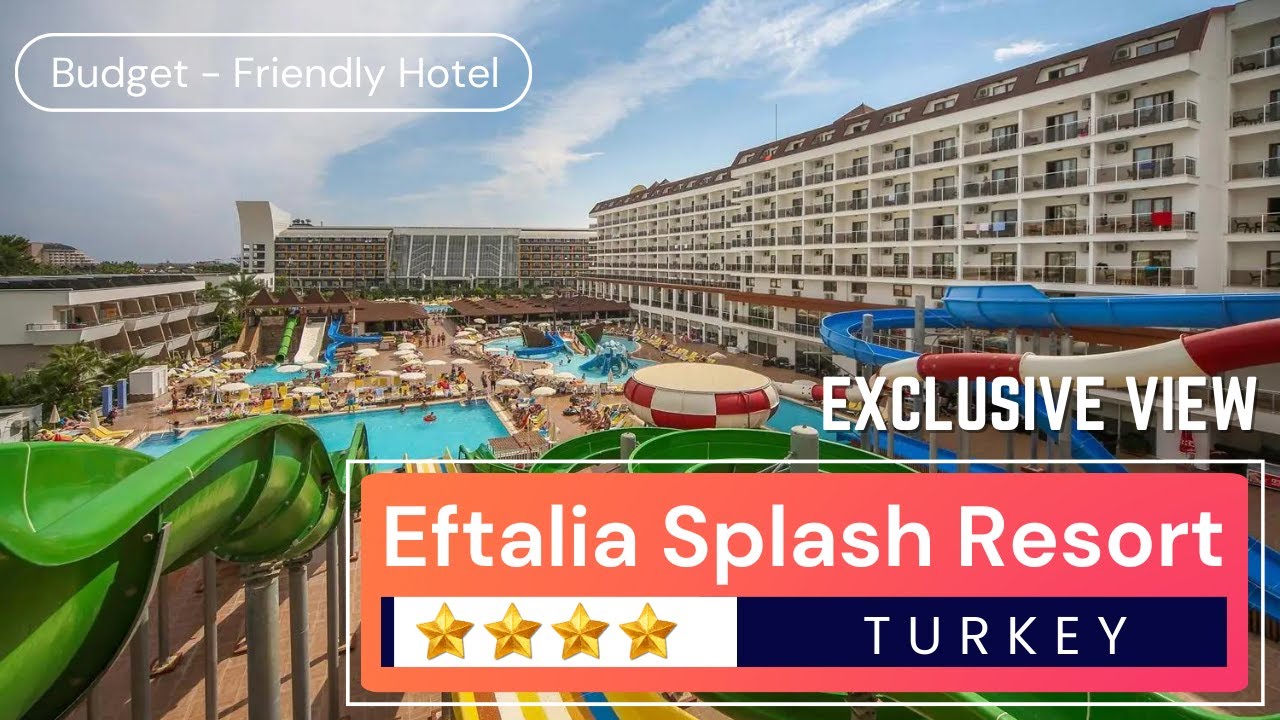 Eftalia Splash Resort Hotel | Antalya - Turkey @planmytourofficial - La ...