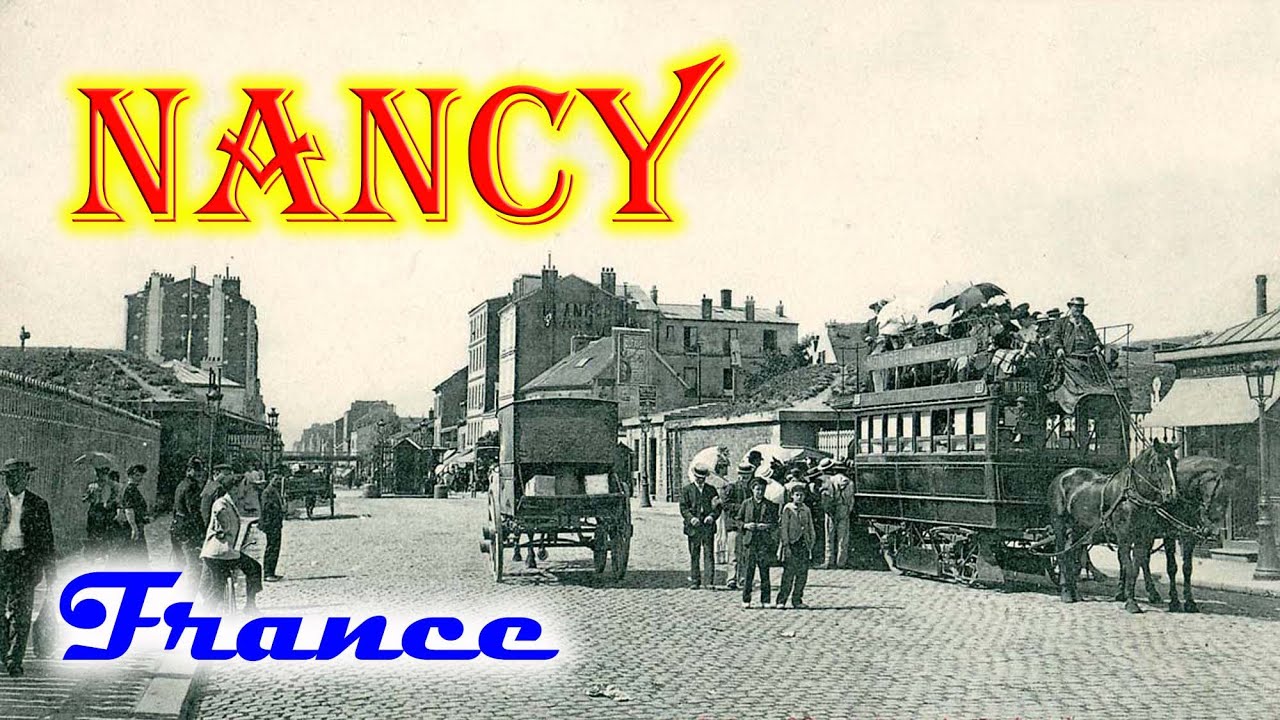 Anciennes photos de Nancy, Grand Est, France - Old photos of Nancy ...