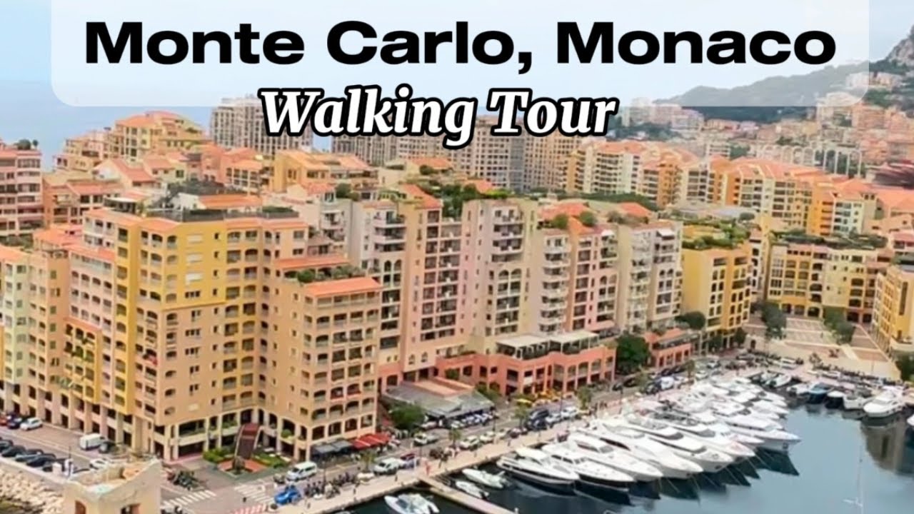 Monte Carlo MONACO! Step Into The Lap Of Luxury: Walking Tour. - La Vie ...