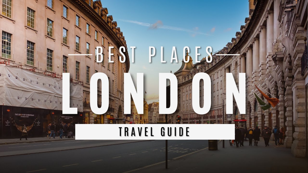 Best Things To Do In London | London Travel Guide - La Vie Zine