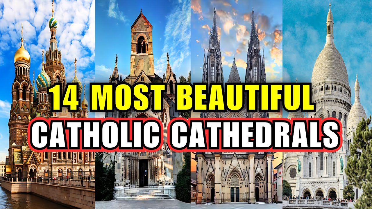 14 Most Beautiful Catholic Cathedrals and Churches in the World ...