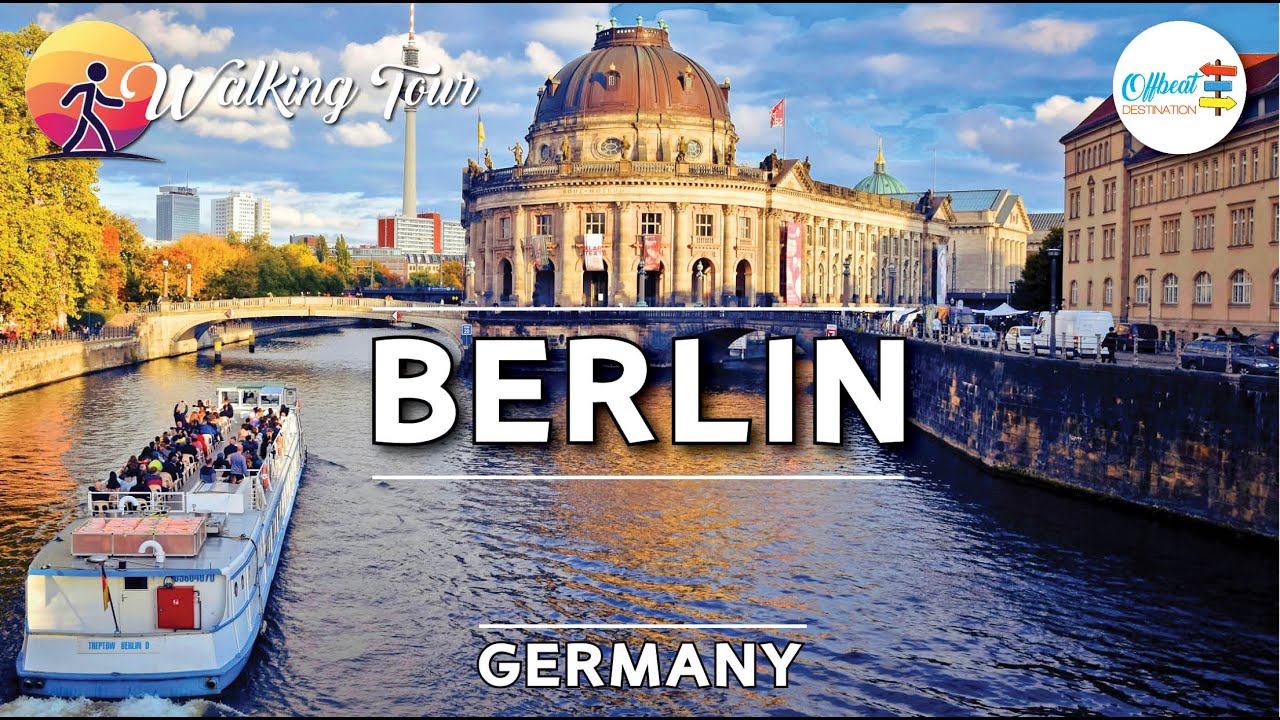 Berlin Germany, Walk Around The Most Famous Places! 4K City Walking ...