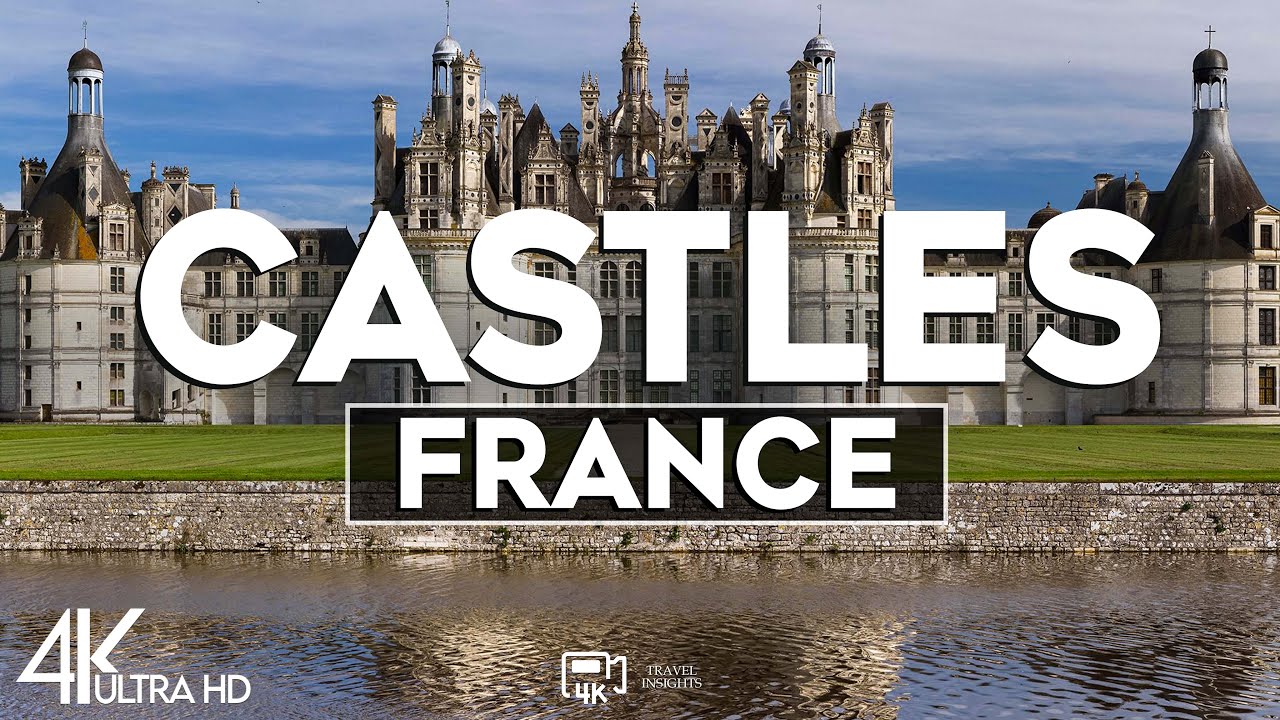 Top 10 Most Beautiful Castles in France - Travel Video 2024 - La Vie Zine