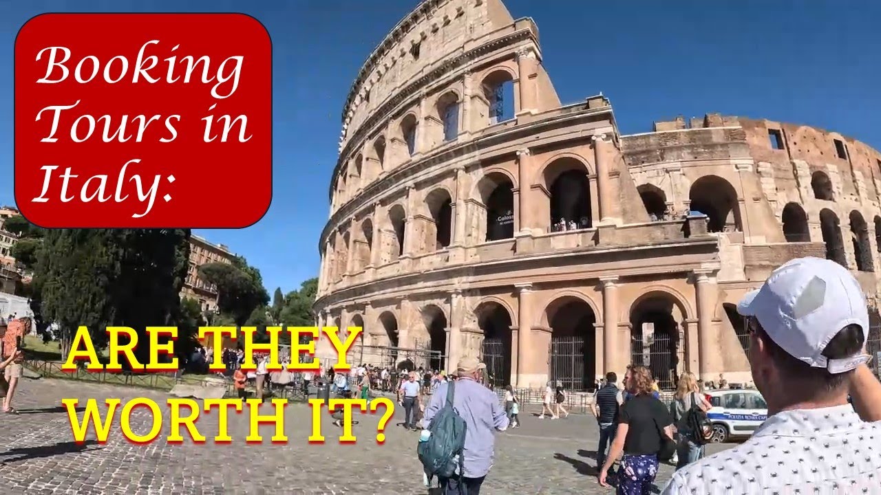 Tips for Booking Tours in Italy: Are They Worth It? The Pros and Cons ...