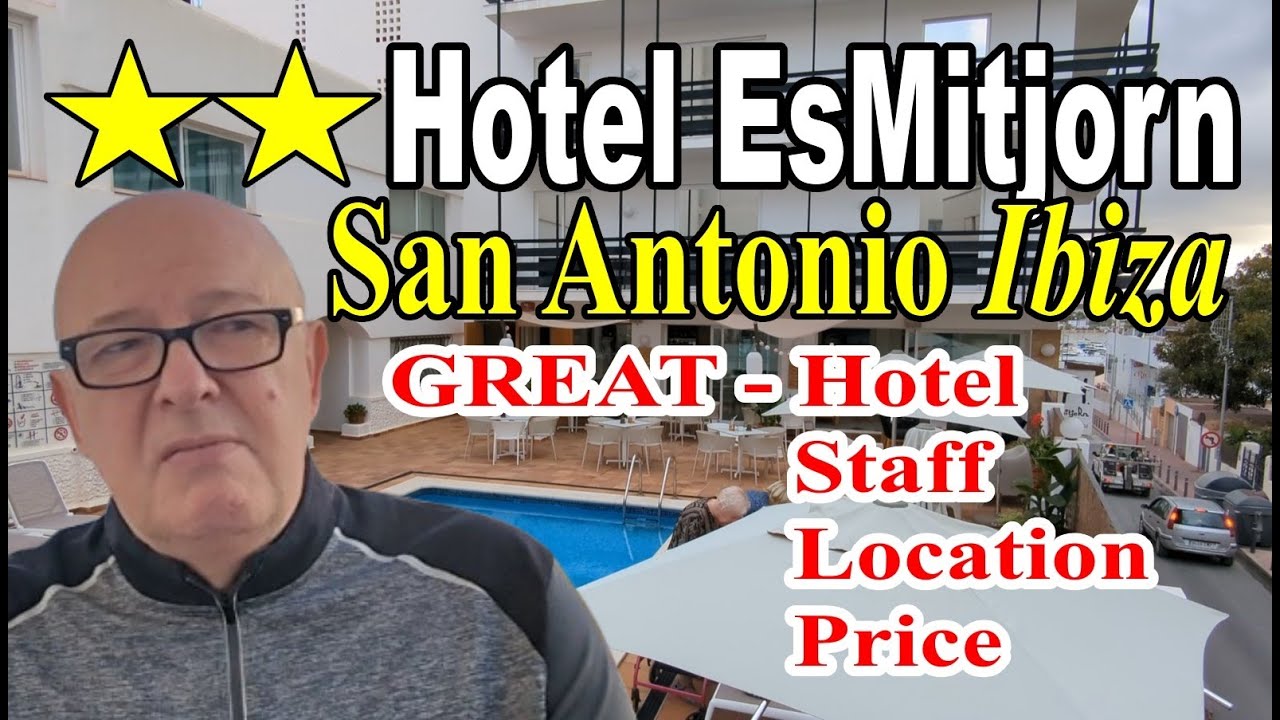 IBIZA 2 Star Hotel - Real Friendly Hotel - Great Price - La Vie Zine