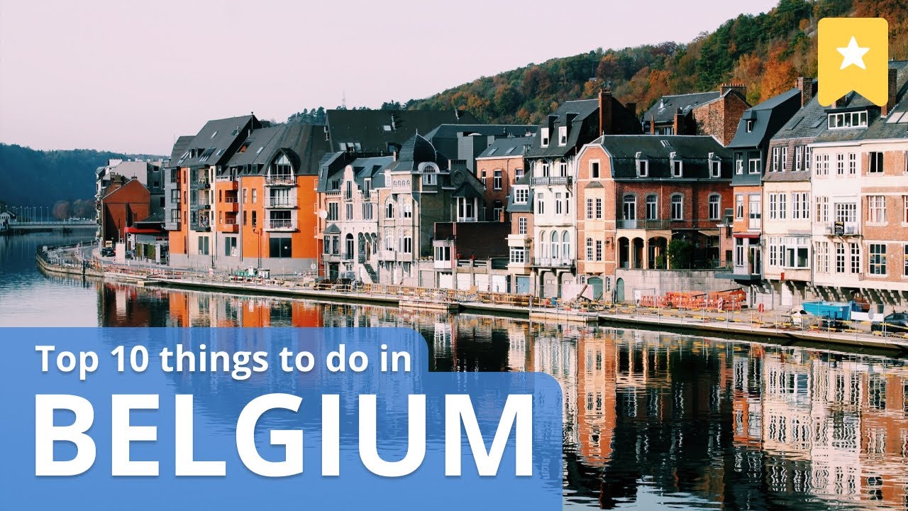 Top 10 Things to Do in Belgium - La Vie Zine