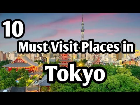 Top 10 Must Visit Places in Tokyo | Tokyo Travel Guide - La Vie Zine
