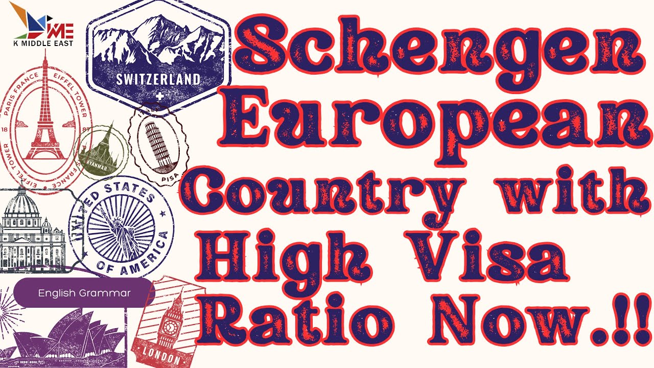 Schengen European Best Country with High Visa Ratio Now | Schengen Easy Visa Country | Europe ...