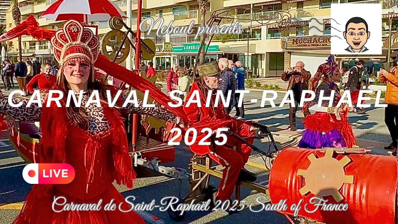 Carnaval de Saint-Raphaël 2025 Live. Stunning Carnival Parade in the ...