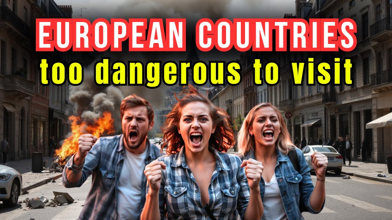 10 Most DANGEROUS European Countries | Travel warnings you MUST know ...