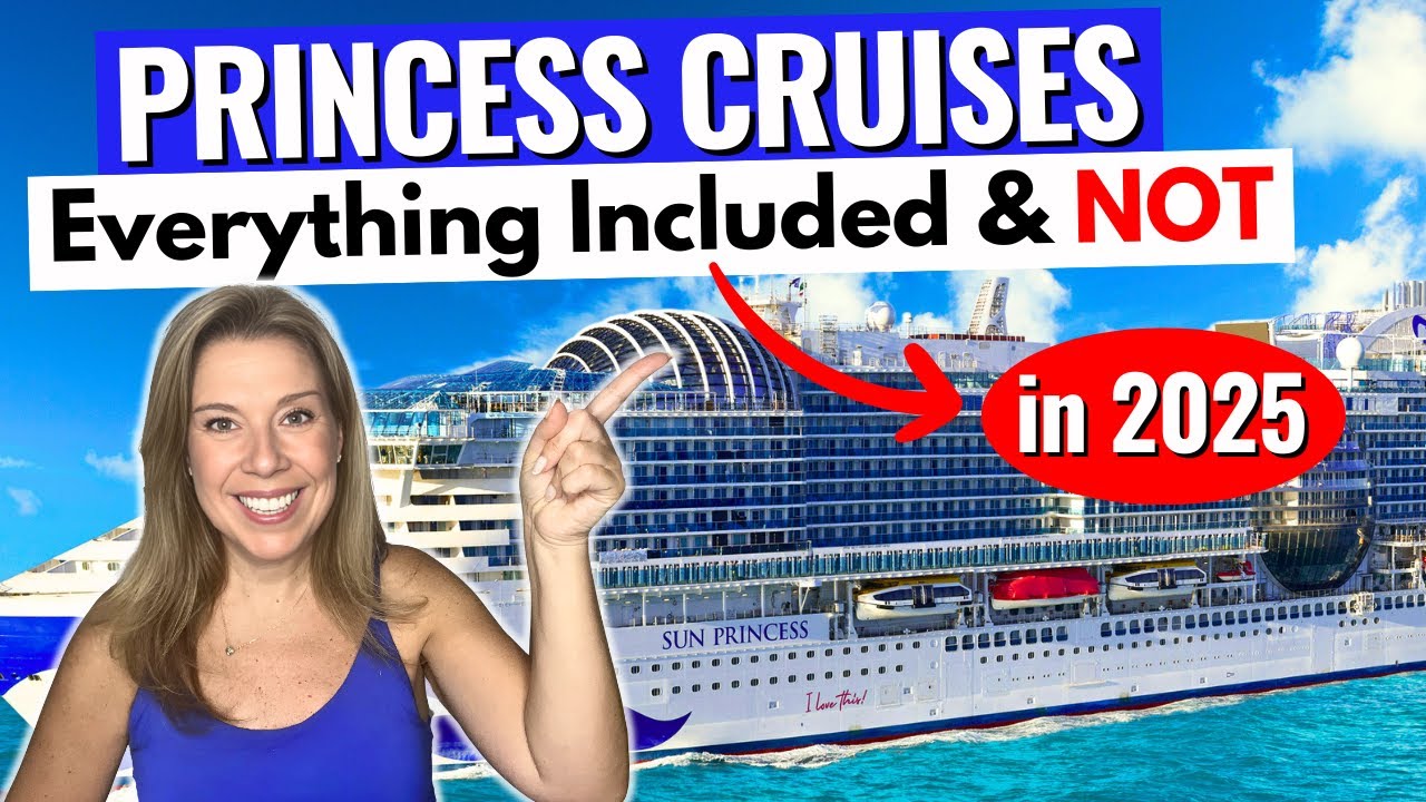 PRINCESS CRUISES!! What’s Included & What’s Extra in 2025 - La Vie Zine