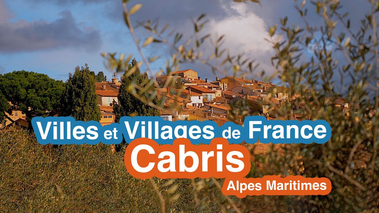 Villes et villages de France - Cabris - Côte d'Azur - La Vie Zine
