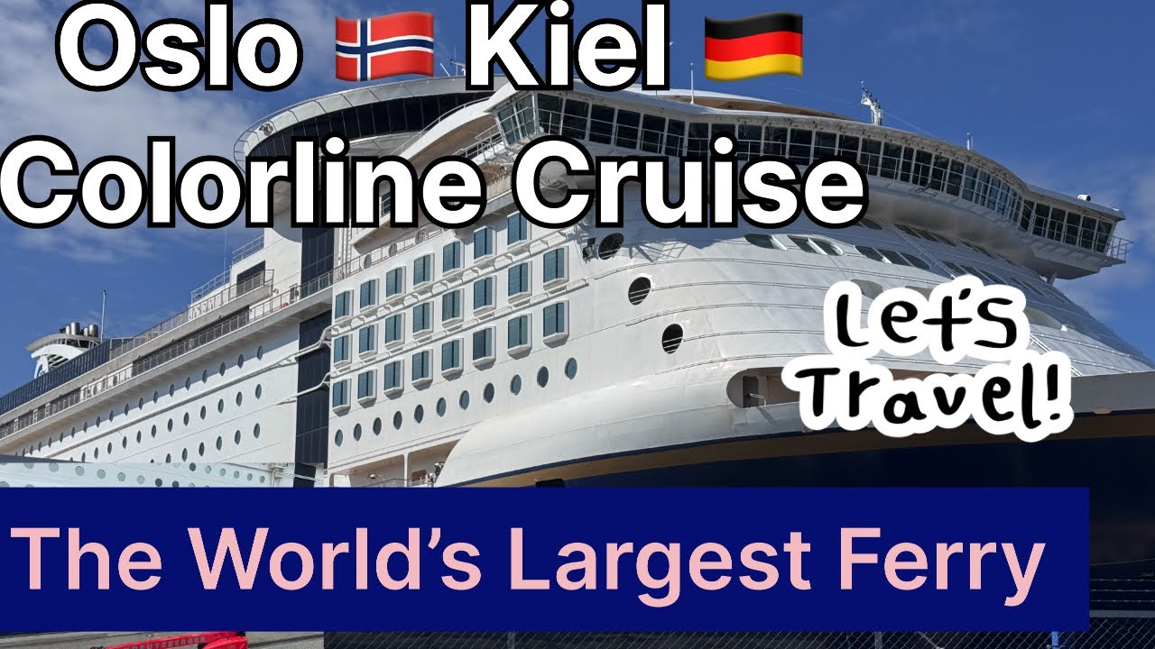 Colorline Cruise - Color Magic/ Norway 🇳🇴 To Germany 🇩🇪/World’s Largest ...