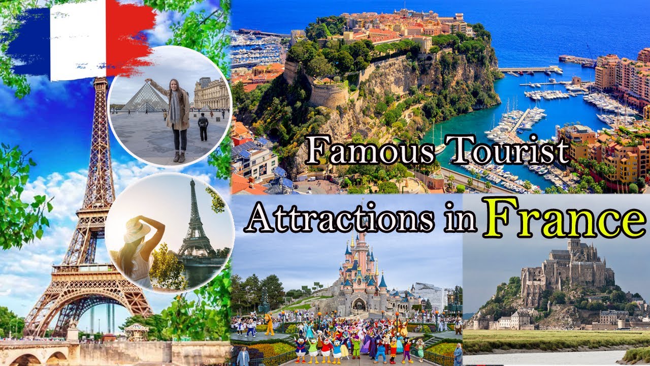 Famous Tourist Attractions in France - La Vie Zine