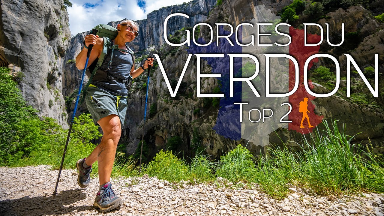Legends of Les Gorges du Verdon 🇫🇷 | The TOP 2 Must-do Hiking Trails ...