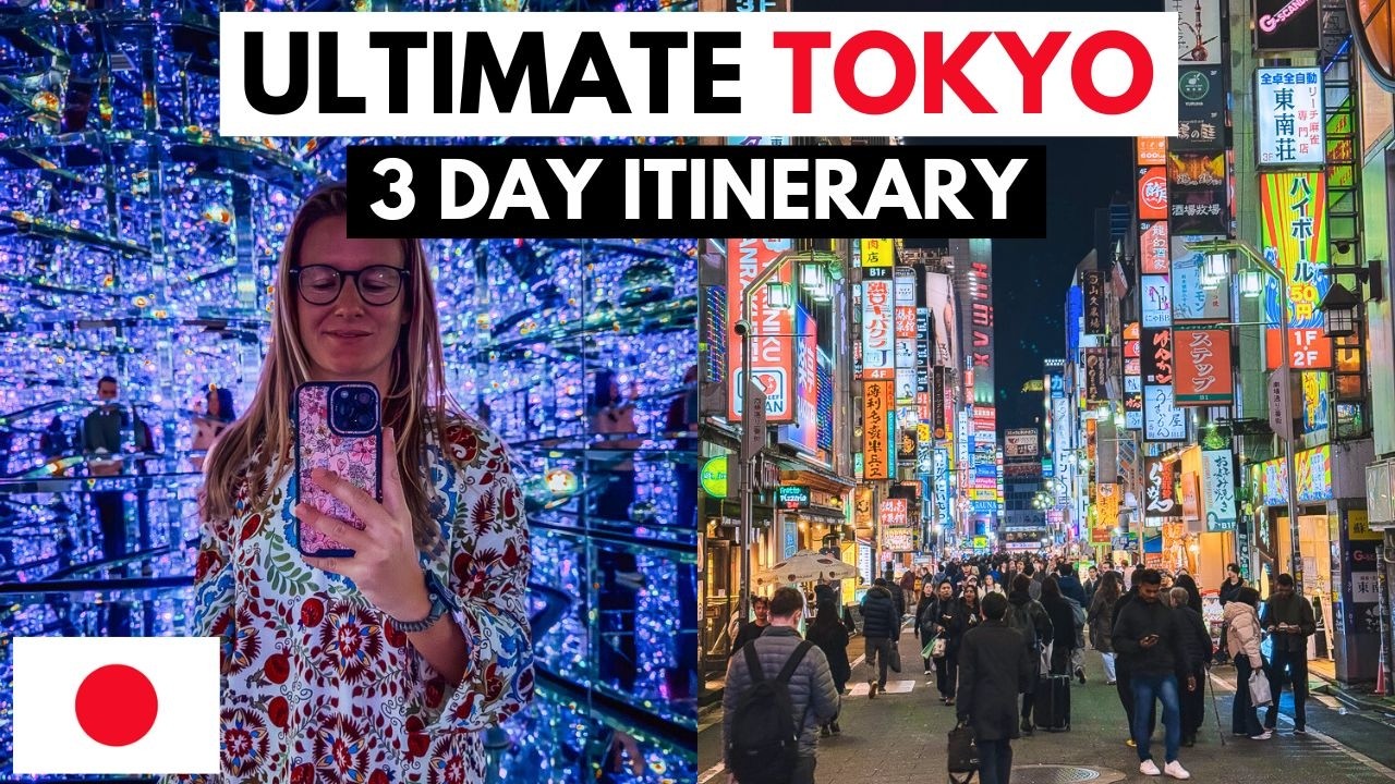 3 DAYS IN TOKYO: The Ultimate TOKYO 2025 Travel Guide for FIRST TIMERS ...