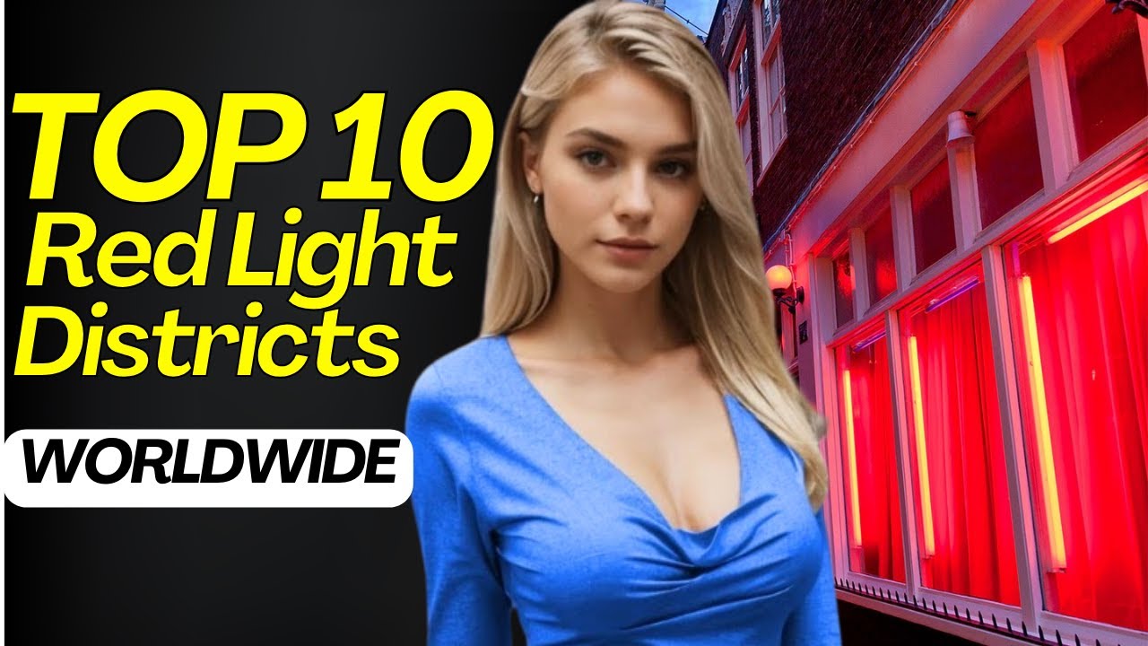 Top 10 Best Red Light Districts In The World In 2024 - La Vie Zine