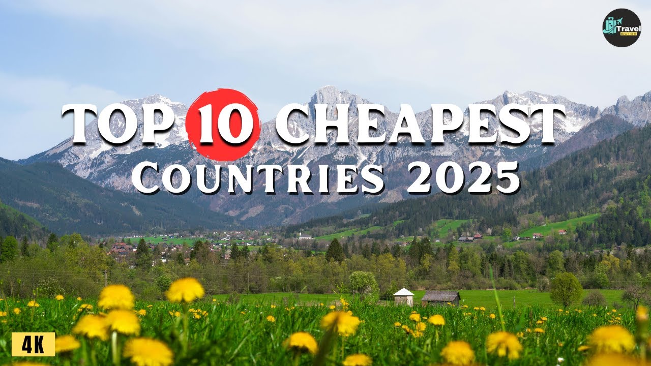Top 10 cheapest countries to visit in 2025 | Budget-Friendly Travel ...
