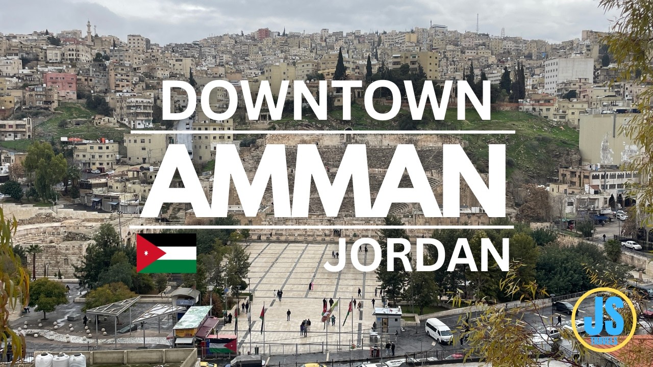 AMMAN DOWNTOWN WALK | ROMAN THEATER to JORDAN MUSEUM BUS STATION ...